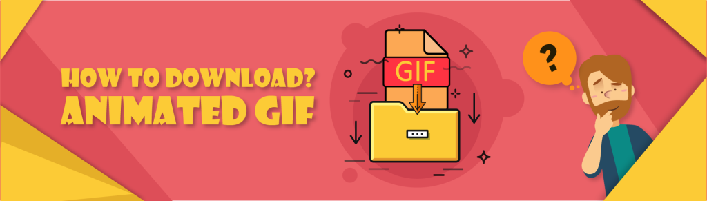 How To Download Free Animated GIFs | What GIF